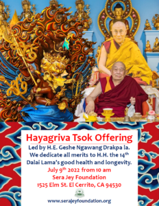 Hayagriva Tsok Offering – Sera Jey Foundation